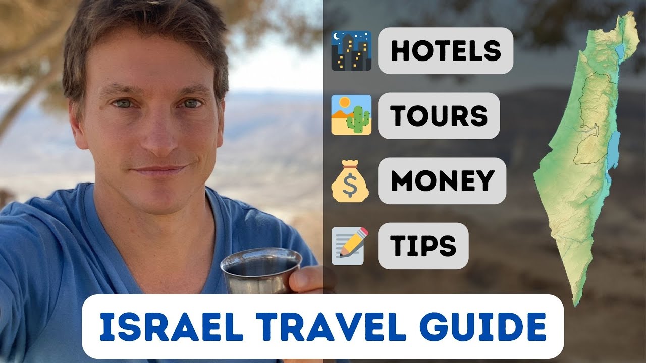 ISRAEL Travel Guide – Watch This and you'll be Ready for Israel ...
